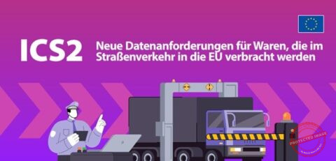 Import Control Systems 2 (ICS2) der EU: Starttermin für den Straßen ...